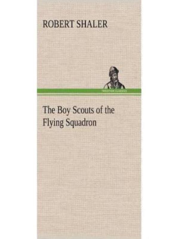 Read The Boy Scouts of the Flying Squadron Novel Book Online Free ...