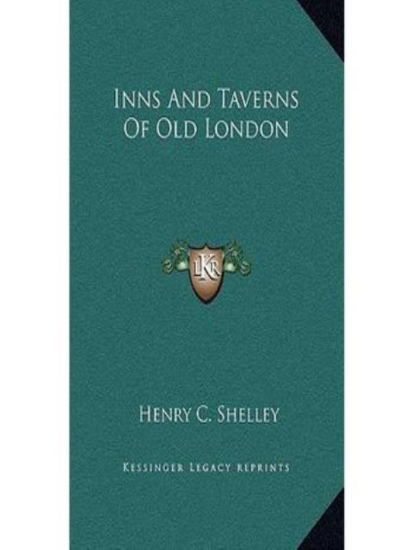 Read Inns and Taverns of Old London Novel Book Online Free | Henry C ...