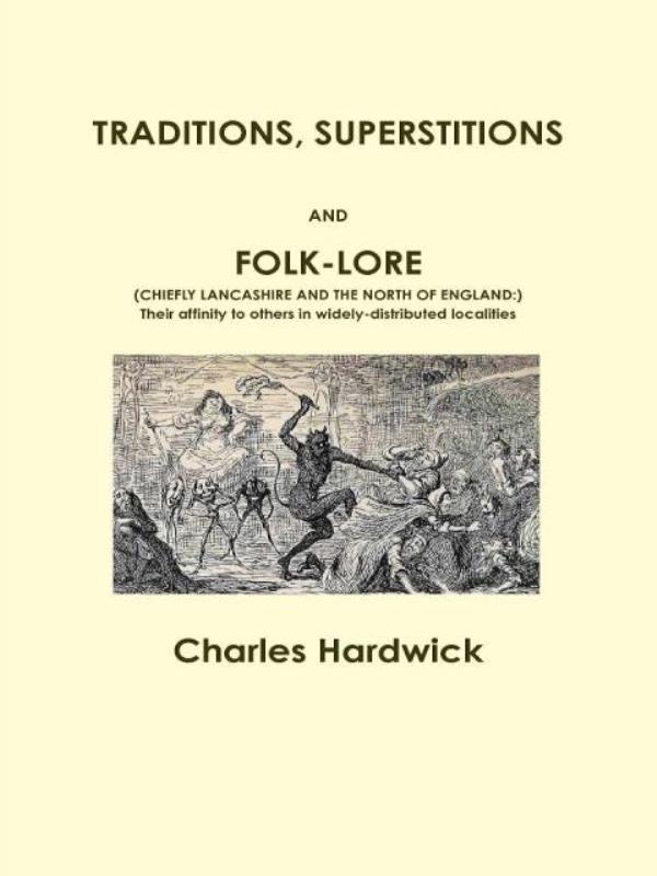Read Traditions, Superstitions and Folk-lore Novel Book Online Free ...
