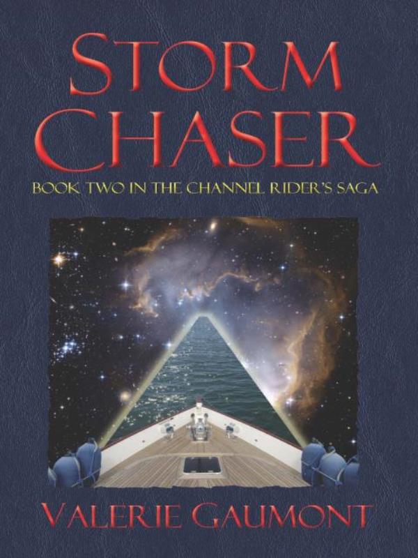 Storm Chaser: Book Two of The Channel Riders novel by Valerie Gaumont ...