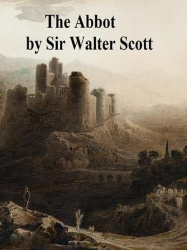 Read The Abbot Novel Book Online Free | Walter Scott Novels | Top ...