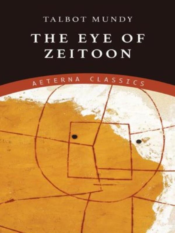 Read The Eye of Zeitoon Novel Book Online Free | Talbot Mundy Novels ...