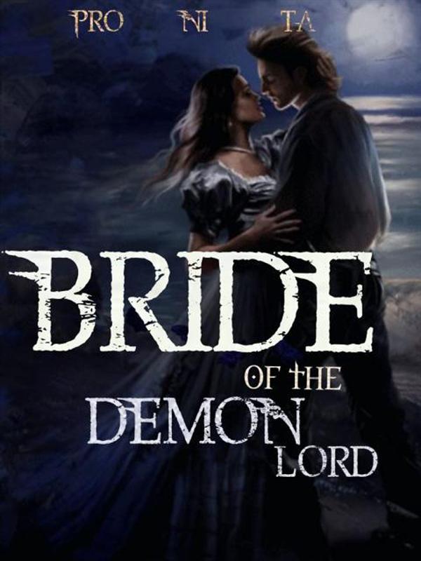 Bride of the Demon Lord novel by pronita PDF Read Online - - MoboReader