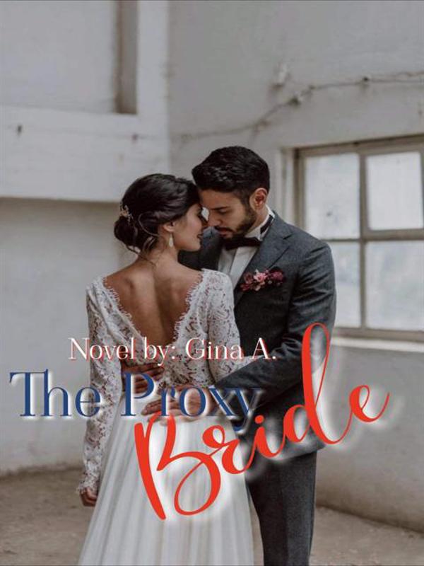 THE PROXY BRIDE (English Version) novel by Gina A. PDF Read Online ...