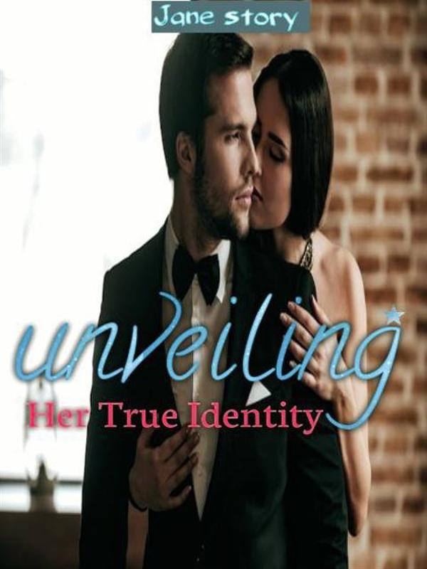 Unveiling: Her True Identity novel by Debby A. PDF Read Online ...