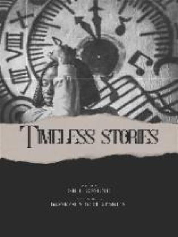 Timeless Stories novel by SHIELDSMINE PDF Read Online - - MoboReader