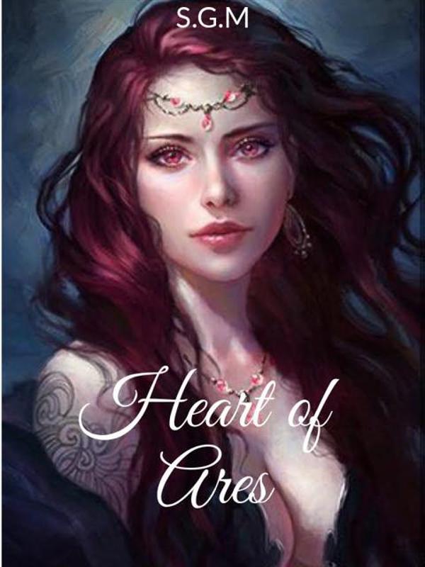 Heart Of Ares novel by Carmen97 PDF Read Online - MoboReader
