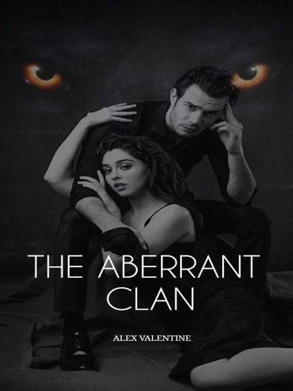 The Aberrant Clan novel by Alex Valentine PDF Read Online - MoboReader