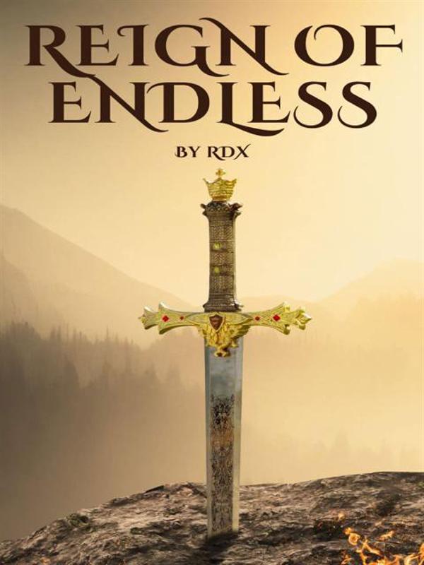 Reign of Endless by RDX PDF Read Online - Fantasy Books - MoboReader