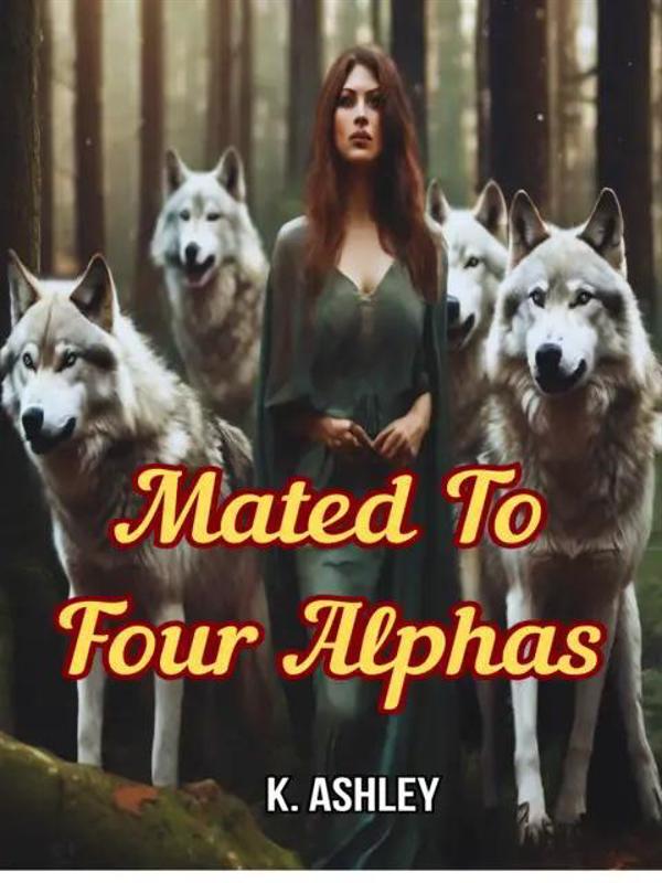Mated To Four Alphas novel by K Ashley PDF Read Online - - MoboReader