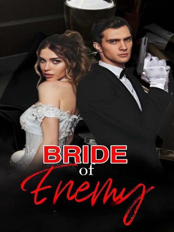 BRIDE OF ENEMY (ENGLISH) novel by Aries26 PDF Read Online - - MoboReader