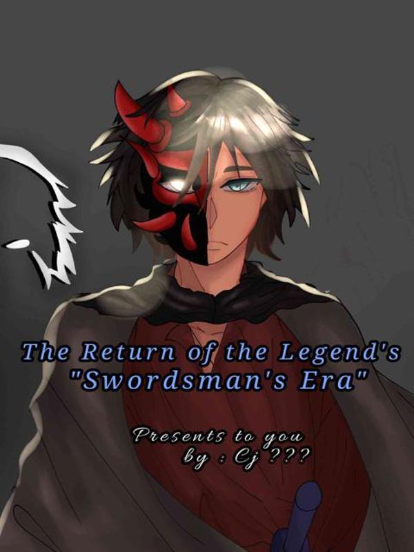 The Return of the Legends novel by Cj??? PDF Read Online - MoboReader