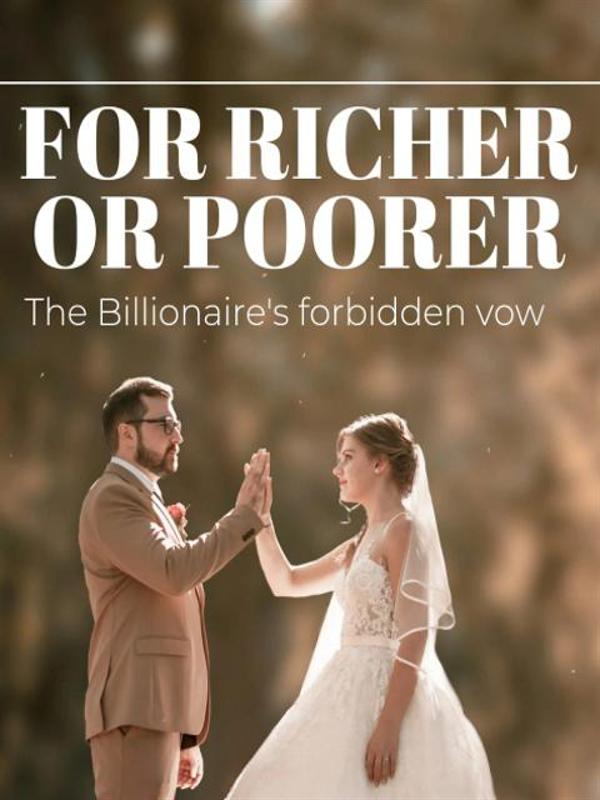 For Richer or Poorer; The Billionaire's forbidden vow novel by Impact ...