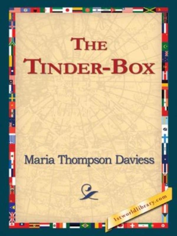 Read The Tinder-Box Novel Book Online Free | Maria Thompson Daviess ...