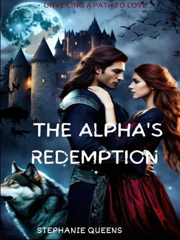 ALPHA'S REDEMPTION novel by STEPHANIE QUEENS PDF Read Online - - MoboReader