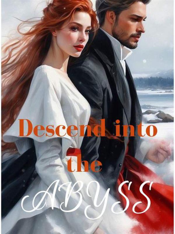 DESCEND INTO THE ABYSS novel by Damme. D PDF Read Online - - MoboReader