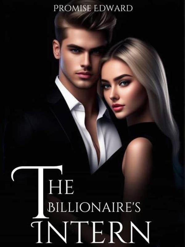 The Billionaire's Intern novel by Promise Edward PDF Read Online ...