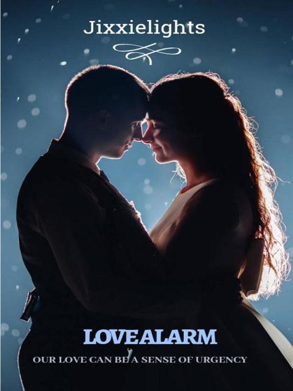 LOVE ALARM novel by Jixxie PDF Read Online - MoboReader