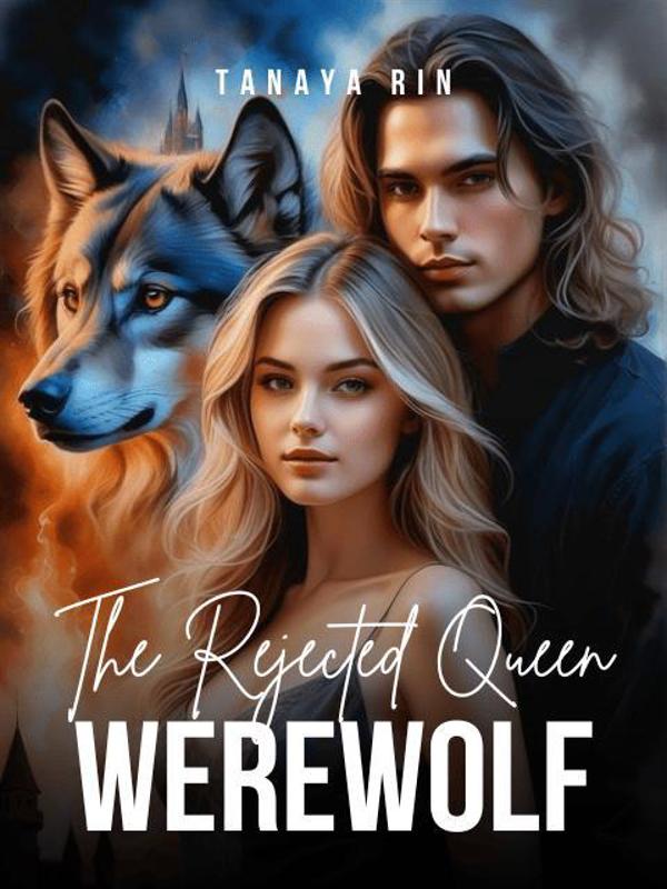 The Rejected Queen Werewolf novel by Sakura Rin PDF Read Online ...