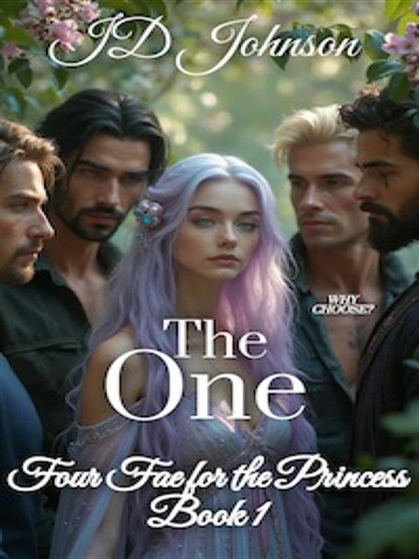 The One - Four Fae for the Princess novel by ID Johnson PDF Read Online ...