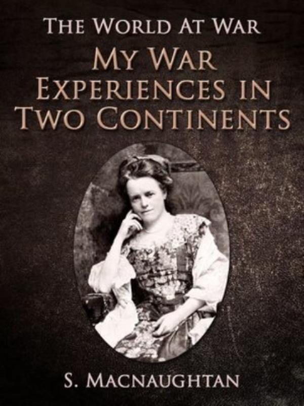 Read My War Experiences in Two Continents Novel Book Online Free | S ...