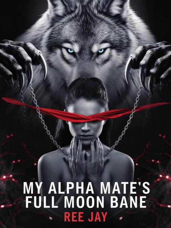 My Alpha Mate's Full Moon Bane novel by Ree Jay PDF Read Online ...
