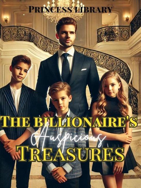 THE BILLIONAIRE'S AUSPICIOUS TREASURES novel by Princess Library PDF Read Online - MoboReader