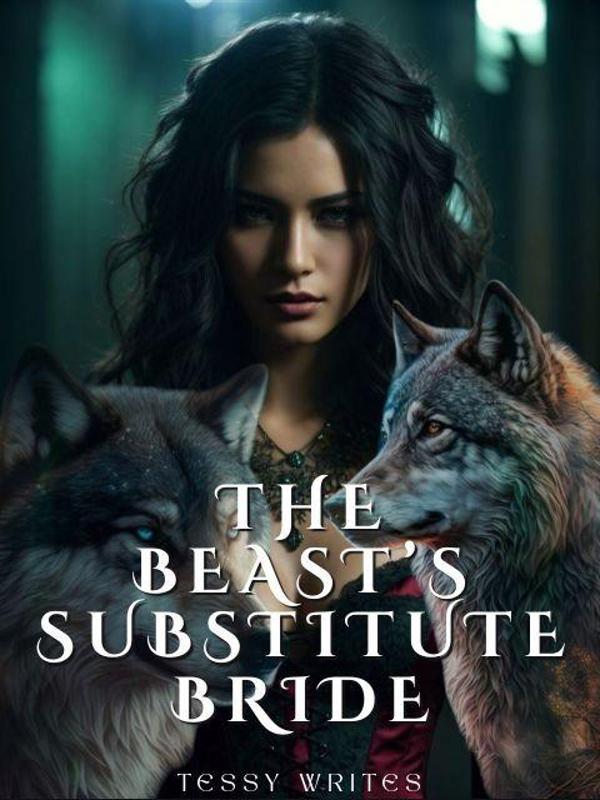 THE BEAST'S SUBSTITUTE BRIDE novel by Tessy kiddo PDF Read Online ...