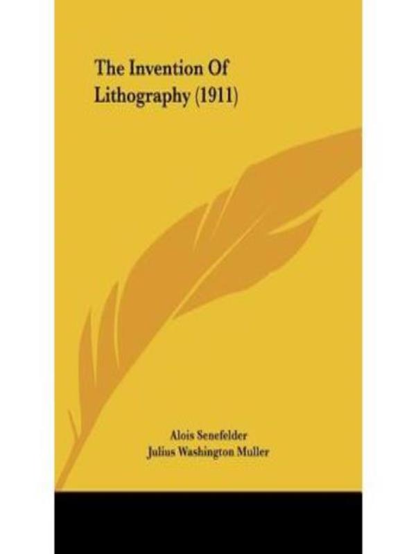 Read The Invention of Lithography Novel Book Online Free | Alois ...