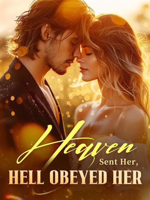 Heaven Sent Her, Hell Obeyed Her novel by Harmonia Thong PDF Read Online - Eliana Murray and ...