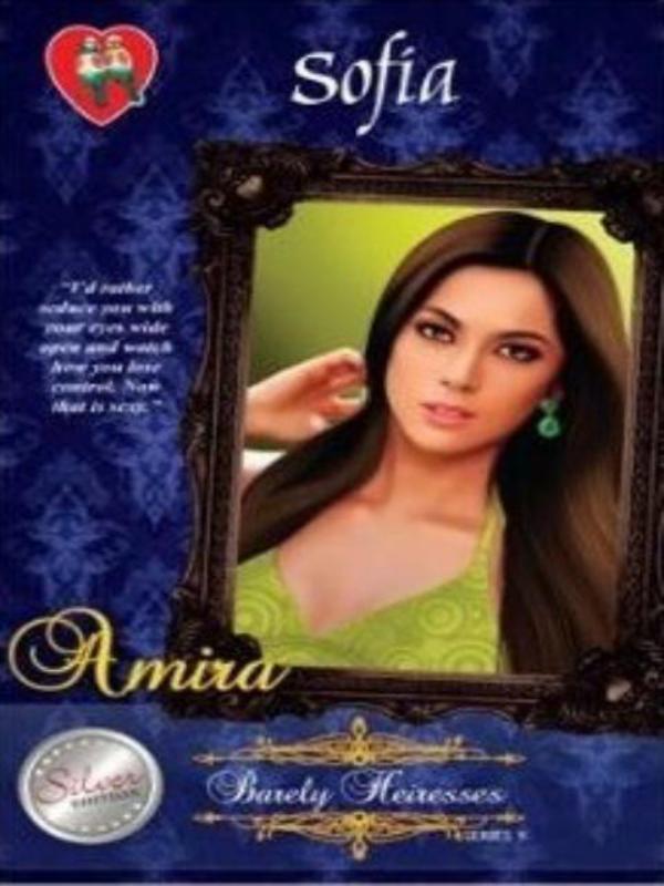 Barely Heiresses: Amira novel by Sofia PDF Read Online - - MoboReader